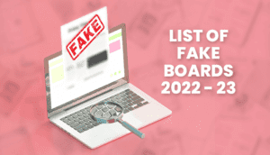 Fake Board List in India 2022-23 | Valid Boards